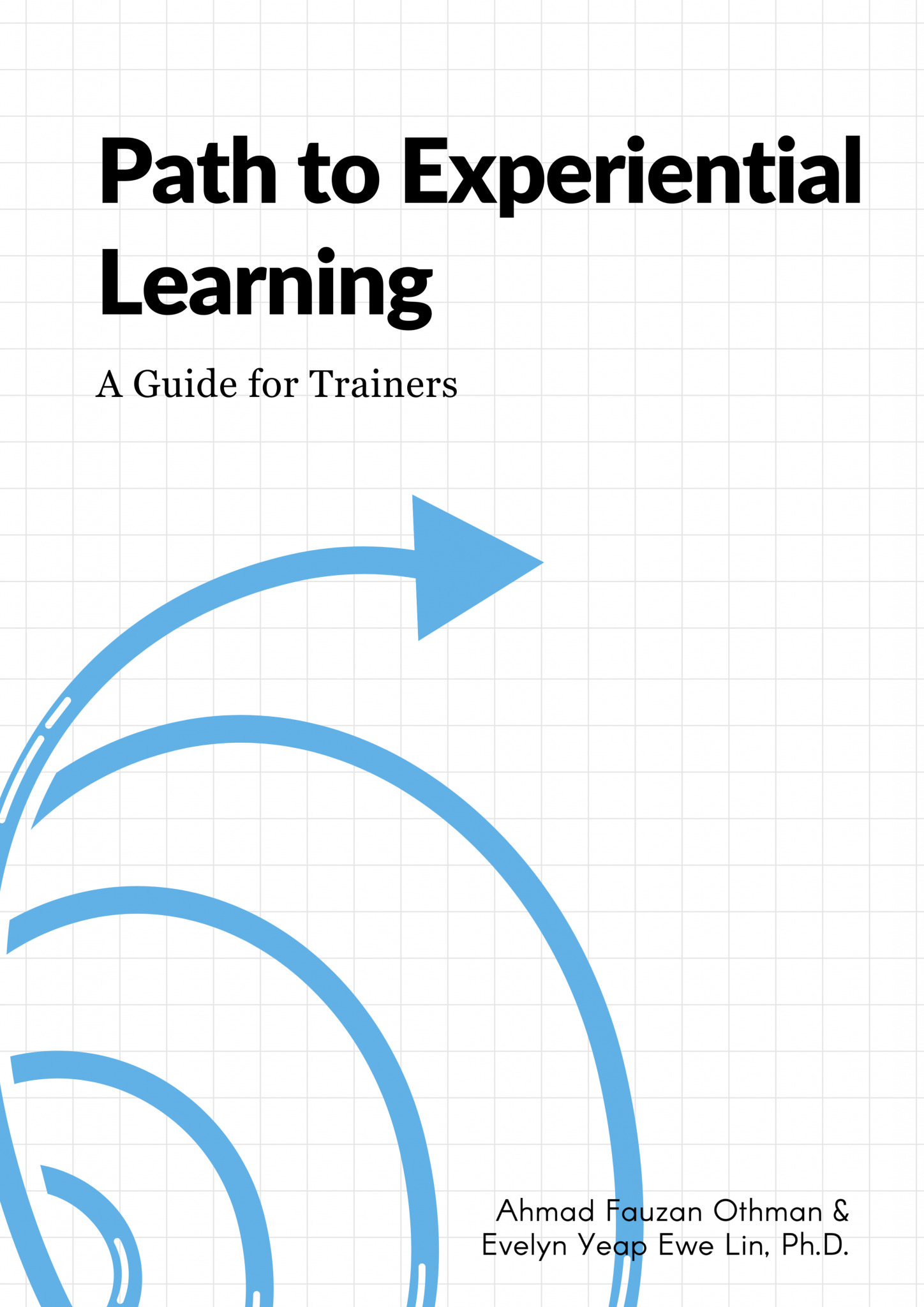 Path to Experiential Learning: A Guide for Trainers - Access Ideas
