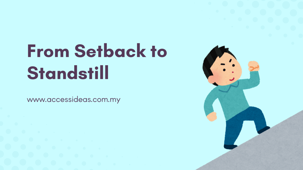 From Setback to Standstill - Access Ideas